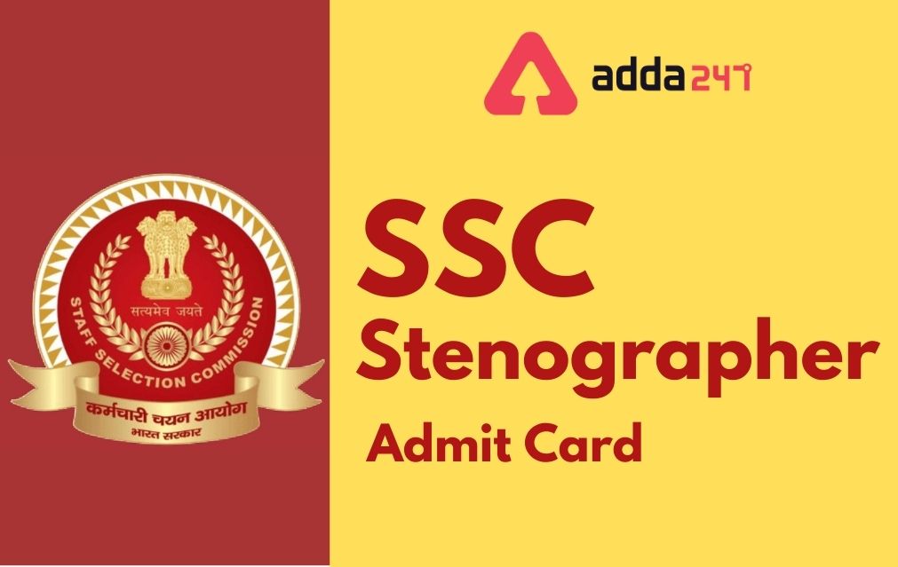 SSC Stenographer Admit Card 2024, Download Region Wise Hall Ticket