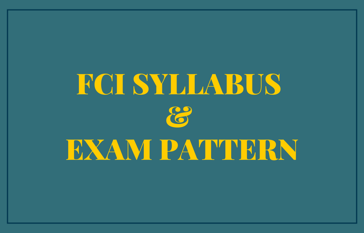 FCI Syllabus 2023 And Exam Pattern For Assistant Grade 3 Posts fci-syllabus-2023-and-exam-pattern-for-assistant-grade-3-posts