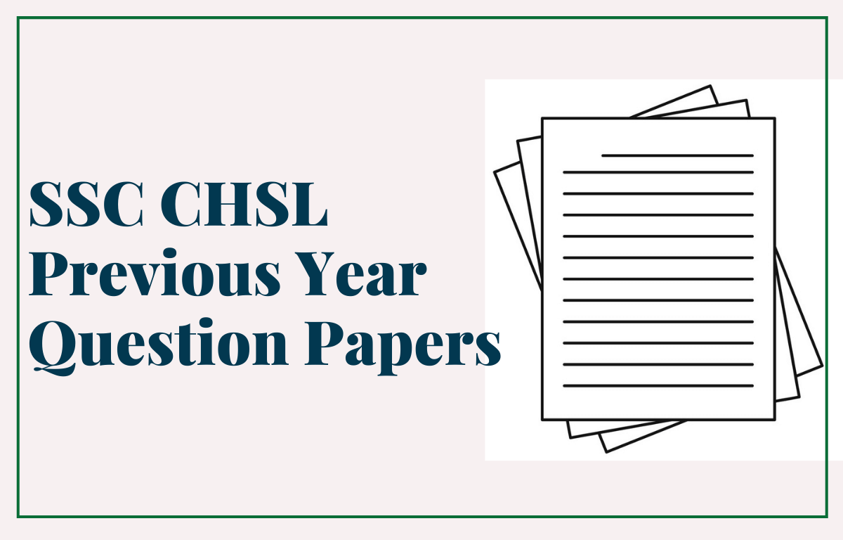 SSC CHSL Previous Year Question Paper PDF With Solutions