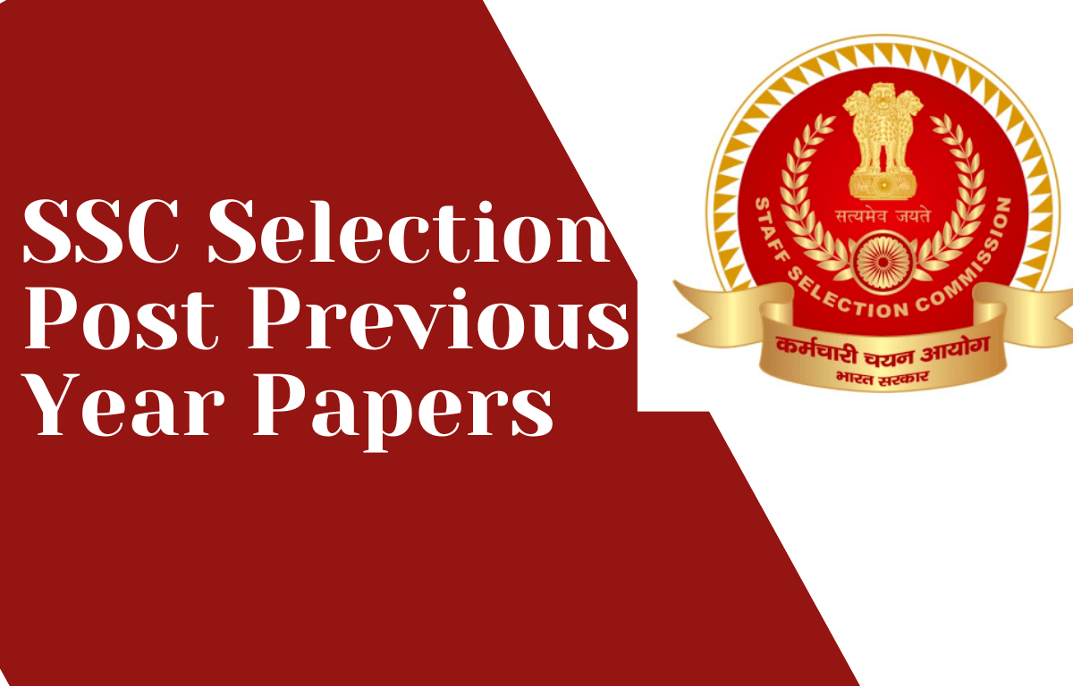 SSC Selection Post Previous Year Question Paper, Download PDF