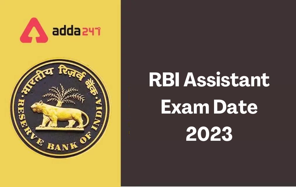 Rbi Assistant Mains Exam Date 2023 Out Check Exam Schedule