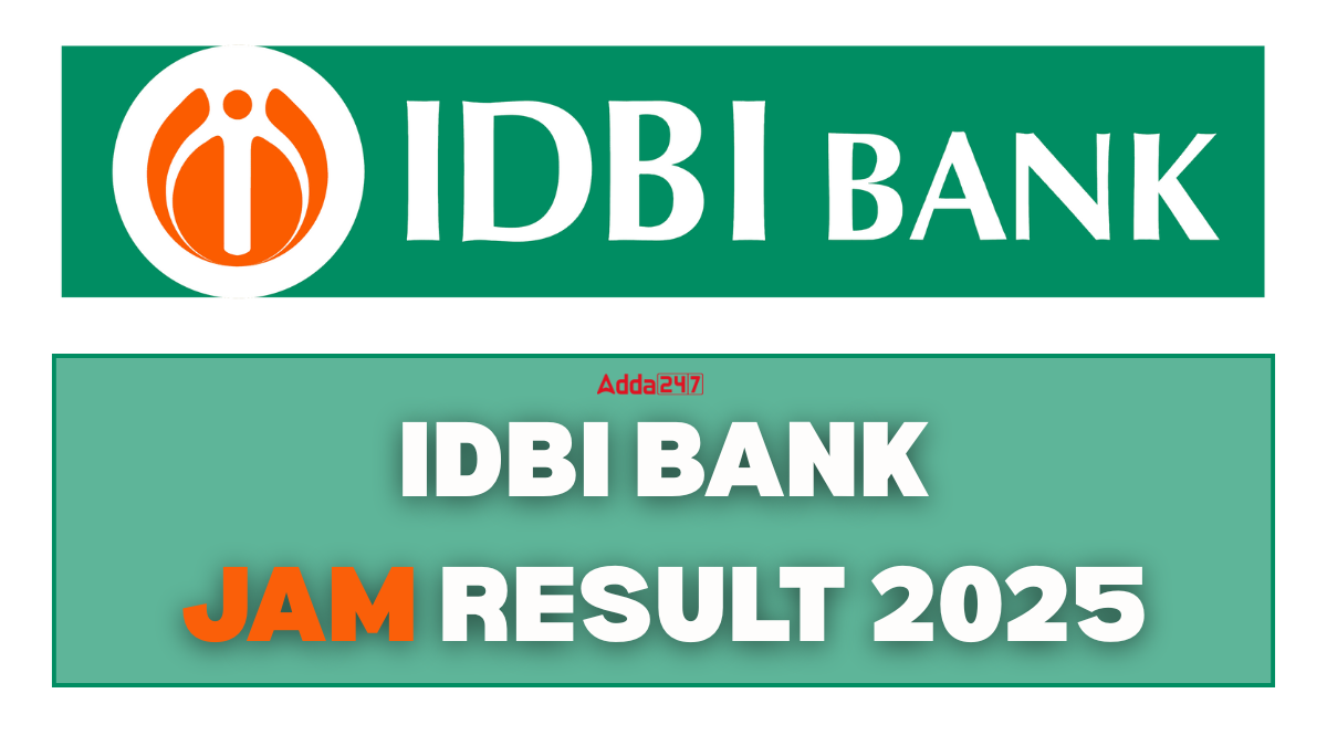 IDBI JAM Result 2025, Junior Assistant Manager Result Download Link