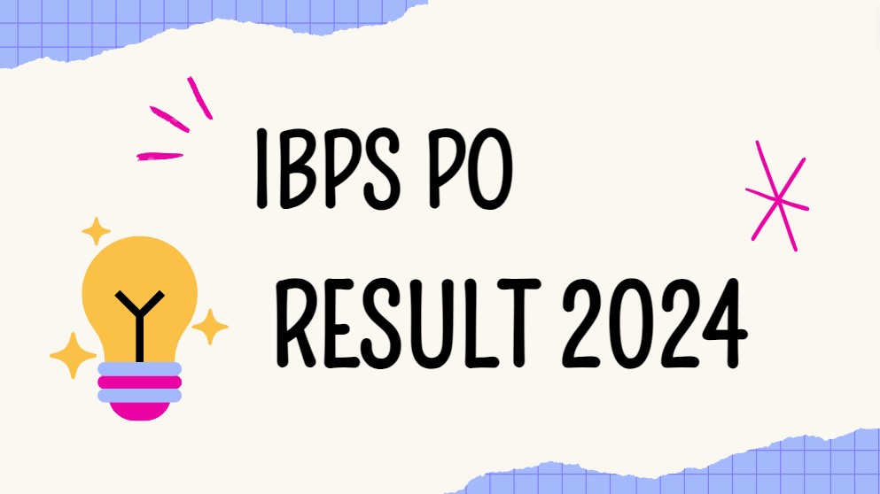 IBPS PO Mains Result 2025 Out, Official Link to Check Phase 2 Marks