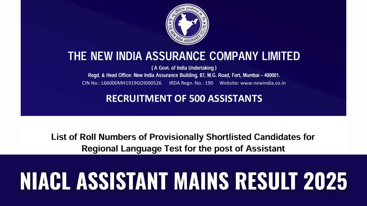 NIACL Assistant Mains Result 2025 Out, Download Phase 2 Result PDF