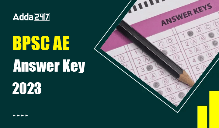 BPSC AE Answer Key 2023 Out, Download Paper Wise PDF Now - Engineering Jobs