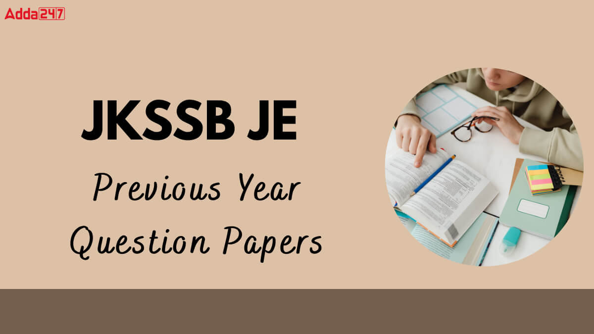 JKSSB JE Previous Year Question Papers, Download PDF JKSSB JE Previous Year Question Papers, Download PDF