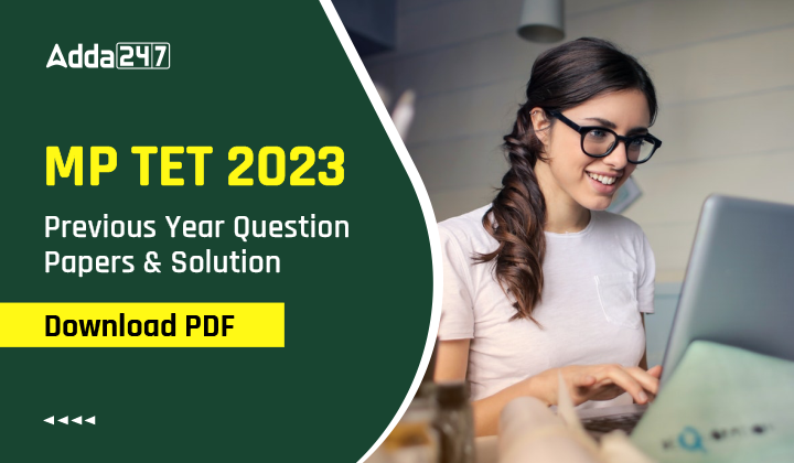 MP TET Previous Year Question Papers and Solution Download