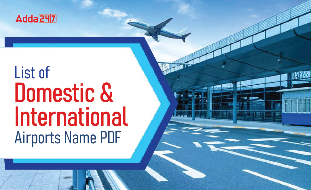 List of Domestic and International Airports Name PDF