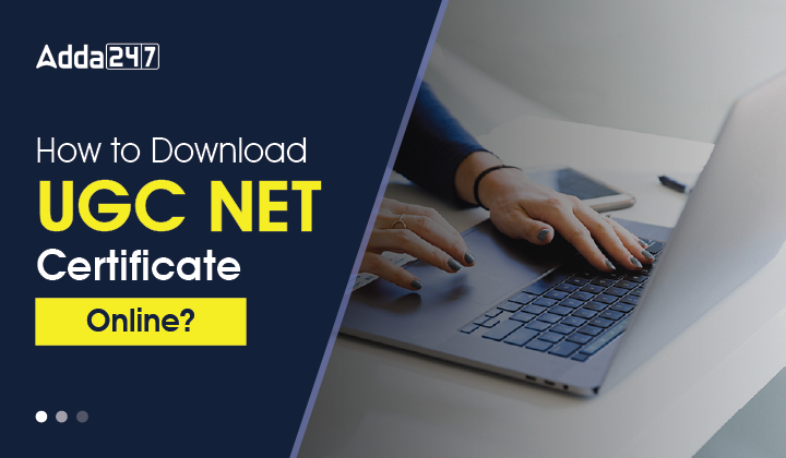How to Download UGC NET Certificate Online?