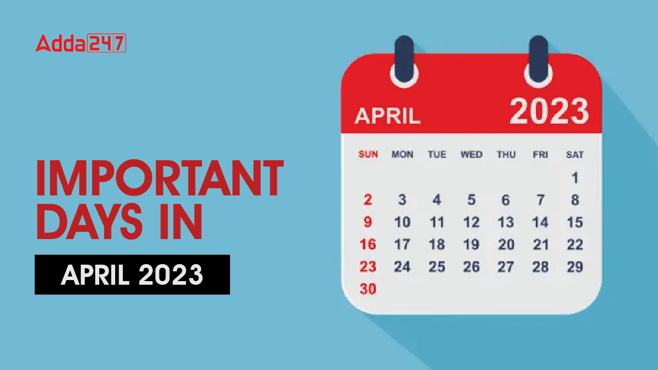 Important Days in April, Check Full List for 2023 Events