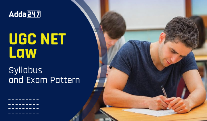 UGC NET Law Syllabus 2025, Download Chapter Wise Free PDF Now UGC NET Law Syllabus 2025, Download Chapter Wise Free PDF Now