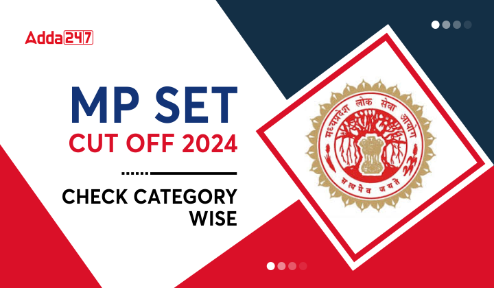 MP SET Expected Cut Off 2024 Subject and Category Wise