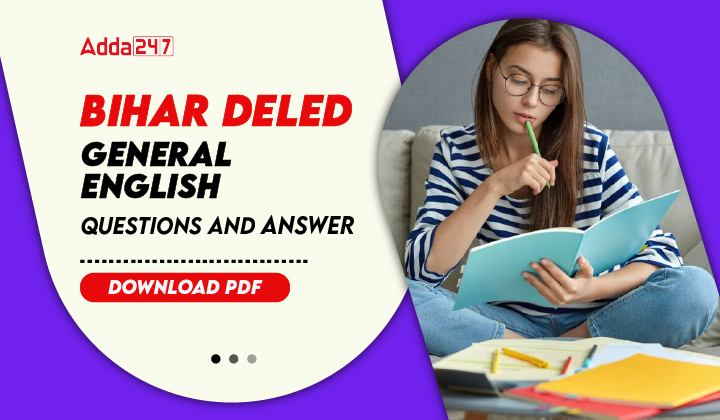 Bihar DELEd General English Questions and Answer, Download PDF