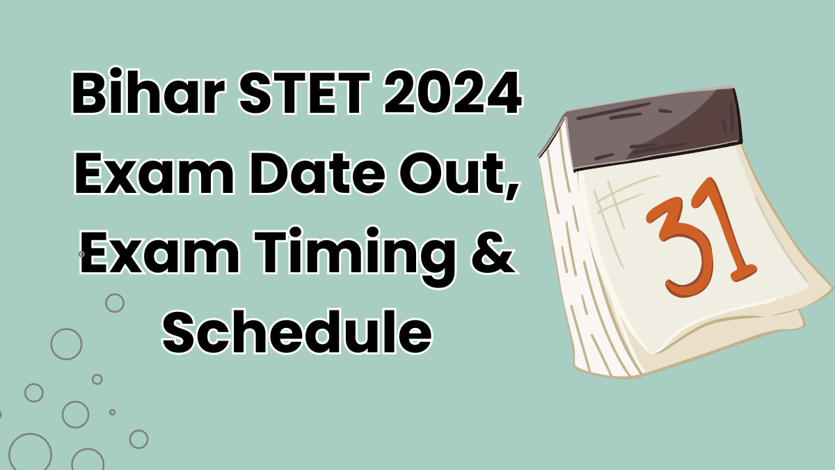 Bihar STET Notification 2025 Out Soon, Check Exam Date Here