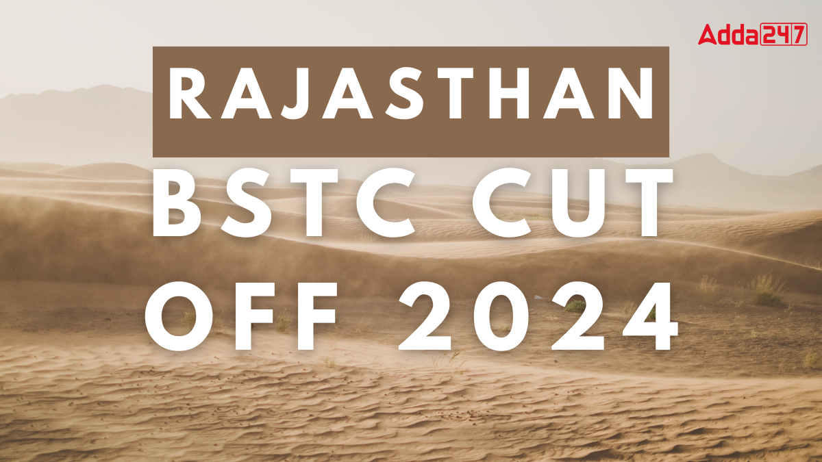 BSTC Cut Off Marks 2024, BSTC Merit List PDF