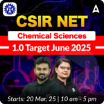 CSIR NET Chemical Science Syllabus 2025, New Exam Pattern