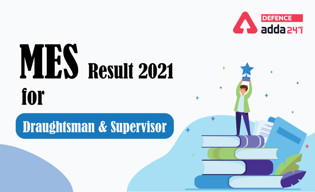 MES Result 2021 Released for Draughtsman and Supervisor