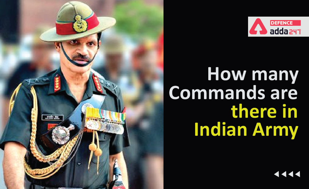 How Many Commands are there in Indian Army