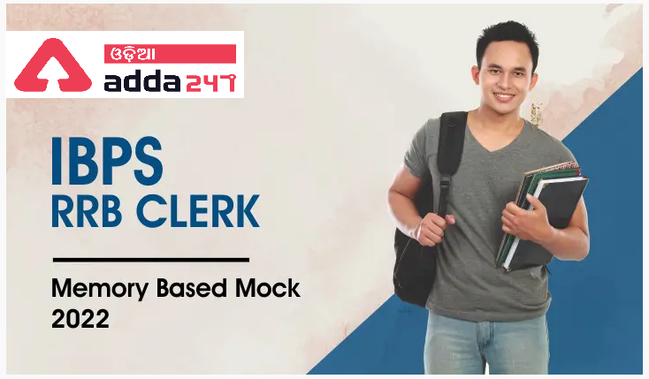 IBPS RRB Clerk Memory Based Papers 2022 (Odia): Attempt Now