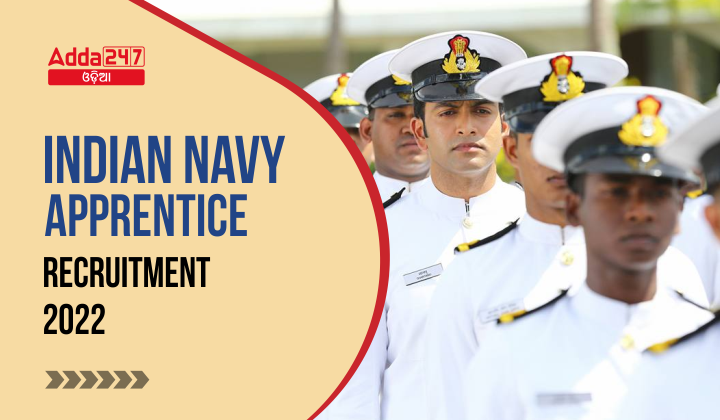 Indian Navy Apprentice Recruitment 2022 for 180 posts – Odia govt jobs