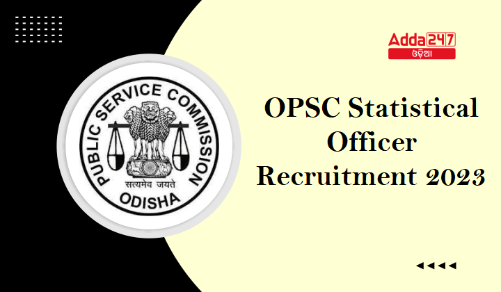 OPSC Statistical Officer Recruitment 2023 Group B Notification PDF for 33 Posts