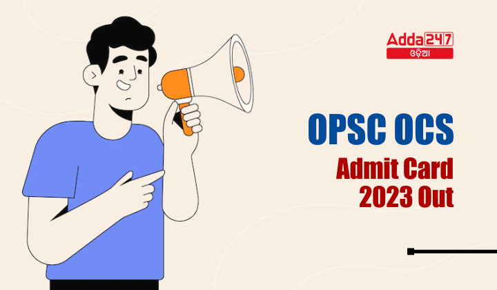 OPSC OCS Admit Card 2023 Out Civil Service Hall Ticket PDF OPSC OCS Admit Card 2023 Out Civil Service Hall Ticket PDF