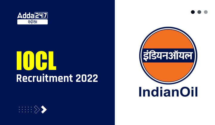 IOCL ନିଯୁକ୍ତି 2022 1760 ପଦବୀ ପାଇଁ ଅନ୍ଲାଇନ୍ରେ ଆବେଦନ କରନ୍ତୁ