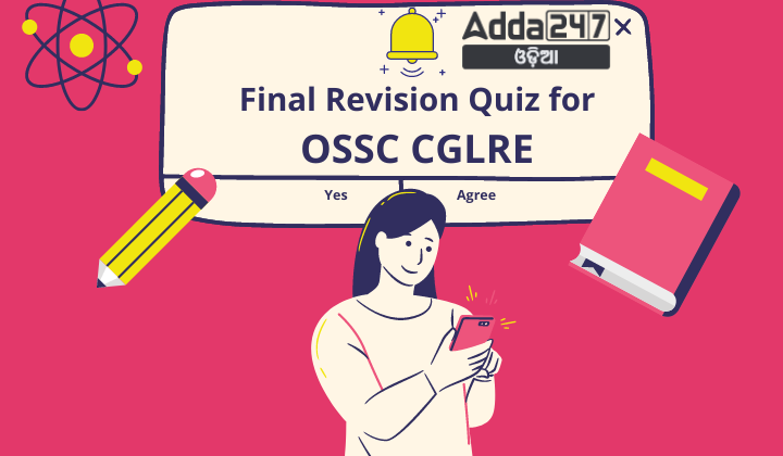 Final Revision Quiz for OSSC CGLRE: 03 October 2024