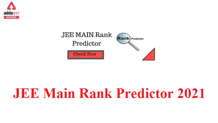 JEE Main Rank Predictor 2021
