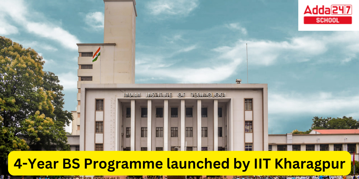 IIT Kharagpur Introduce 4-Year BS Programme with 6 Specialisations IIT Kharagpur Introduce 4-Year BS Programme with 6 Specialisations