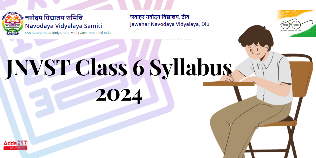 Navodaya Syllabus for 6th Class PDF Download, Get JNV Syllabus for 5th Class