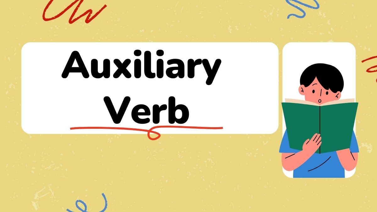 What Are The 24 Auxiliary Verbs A To Z Infoupdate What Are The 24 Auxiliary Verbs A To Z Infoupdate