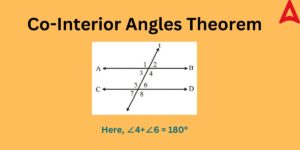 Co-Interior Angles: Meaning, Theorem, Property, Examples