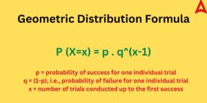 Geometric Distribution Formula, Explanation, Derivation, Examples