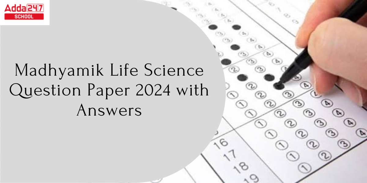 Madhyamik Life Science Question Paper 2025 with Answers
