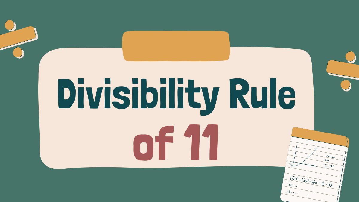 Divisibility Rule Of 11 Check Divisibility Test Of 11 With Examples
