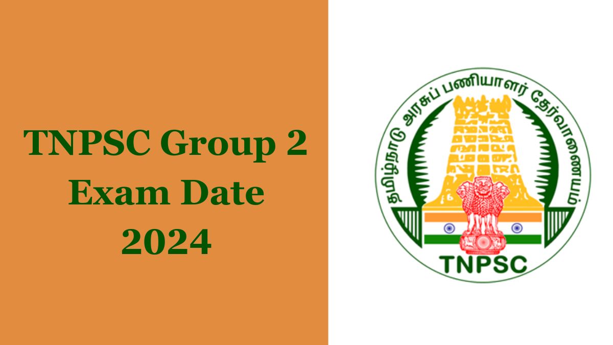 TNPSC Group 2 Exam Date 2024 Out, Prelims Exam on 14 September