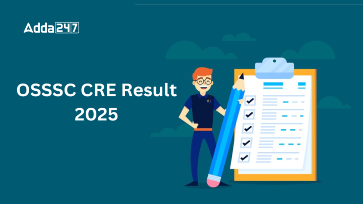 OSSSC CRE Result 2025, For ARI, AMIN, RI, ICDS, Check Cut-Off And ...