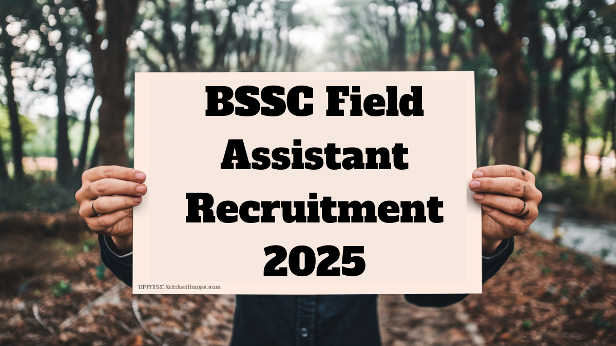 BSSC Field Assistant Recruitment 2025 Notification Out, Apply Online ...
