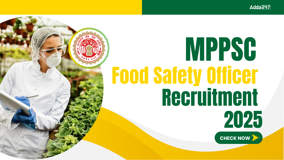 MP Food Safety Officer Recruitment 2025, Exam Date Out For 67 Vacancies