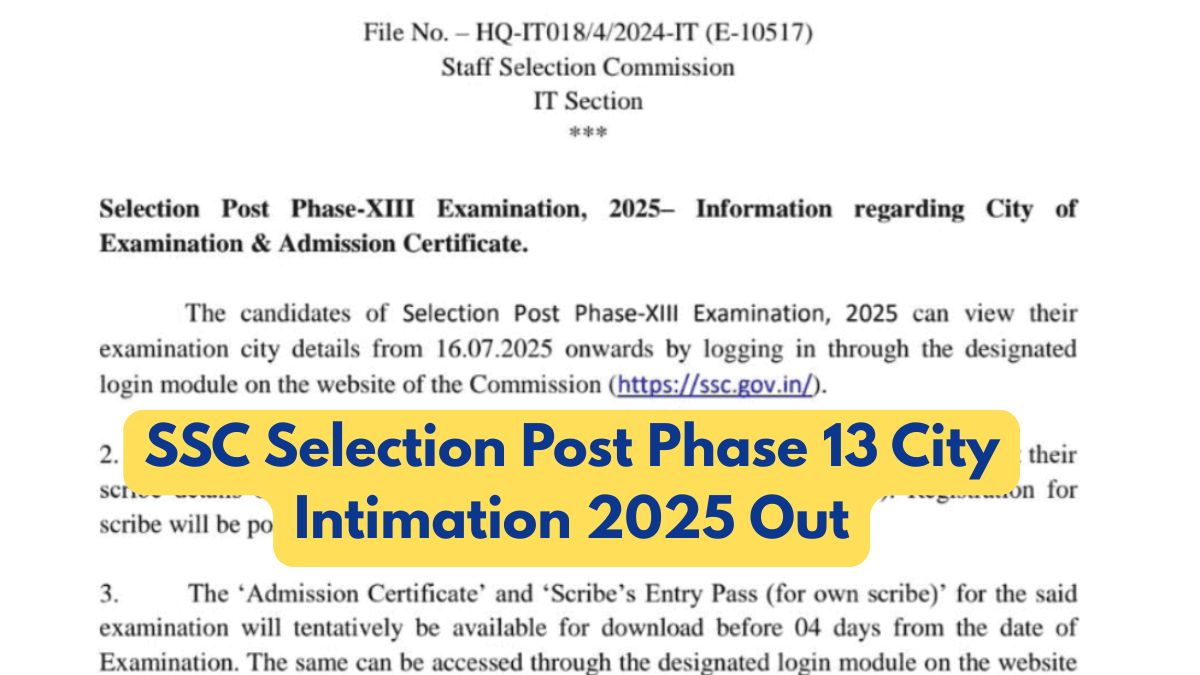 SSC Selection Post City Intimation Slip 2025 Out, Check Exam Centre