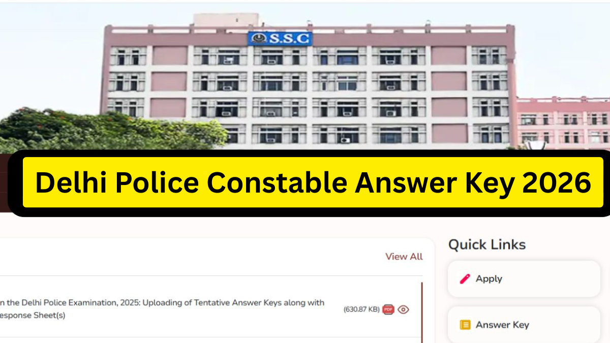 SSC Delhi Police Constable Answer Key 2025-26 Out @ssc.gov.in, Download ...