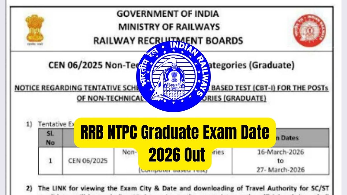 RRB NTPC Graduate Exam Date 2026 Out CEN 06 2025 CBT 1 Begins From 16