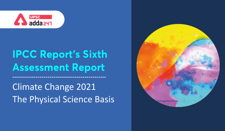 IPCC report’s Sixth Assessment Report