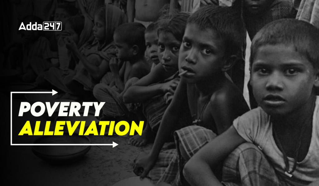 Poverty Alleviation- Programmes, Impact, Five-Year Plans