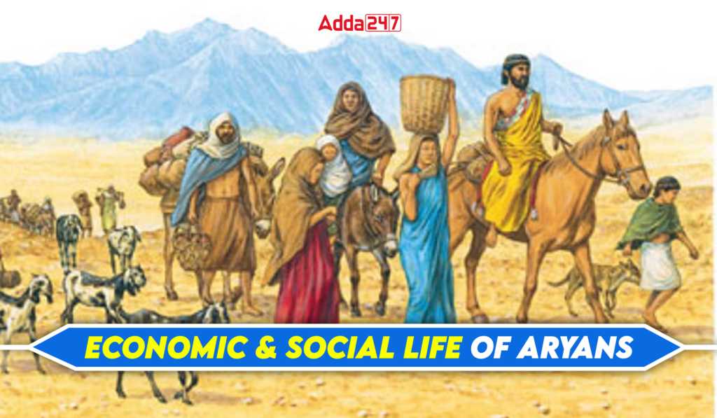 Economic and Social Life of Aryans: Lifestyle, Difference and Religion