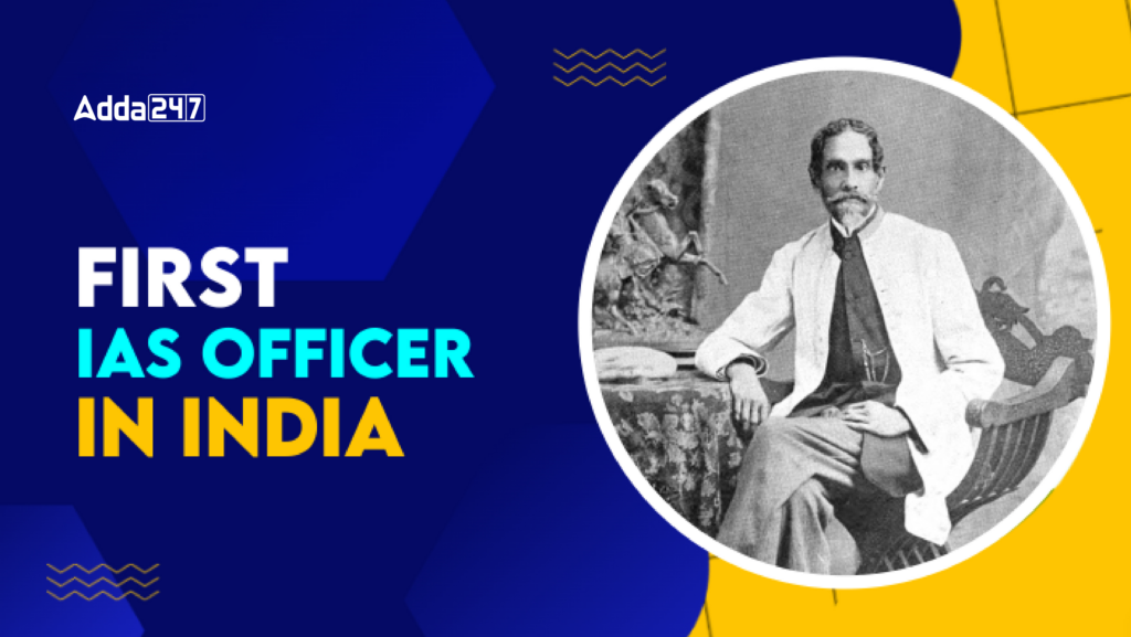First IAS Officer of India: Exam Rank and History