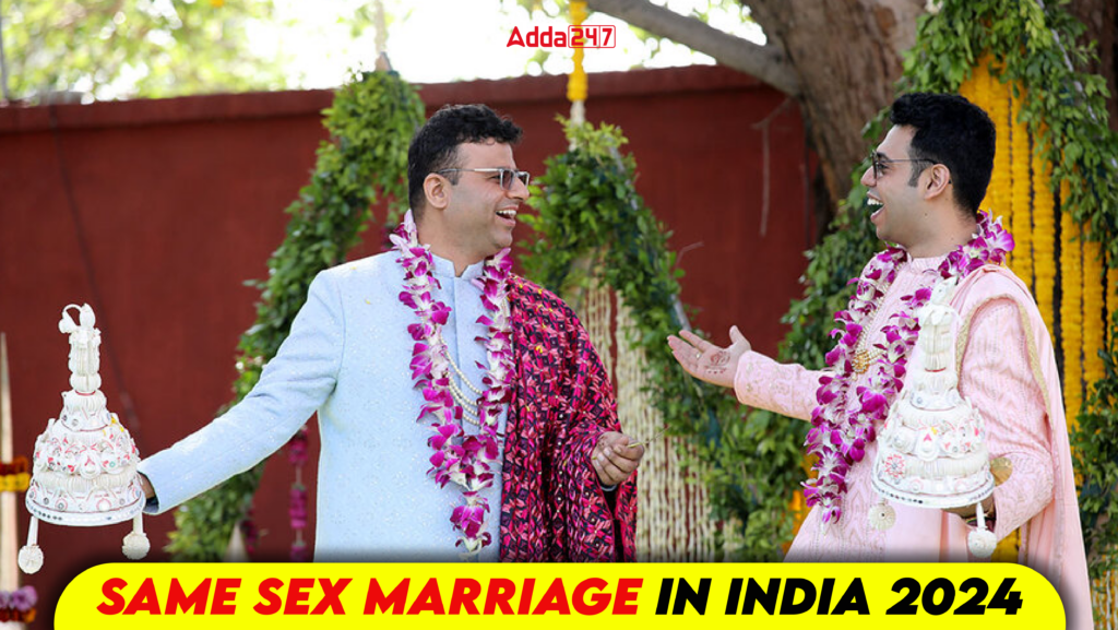 Same Sex Marriage In India 2024 Judgement And Sections 3122