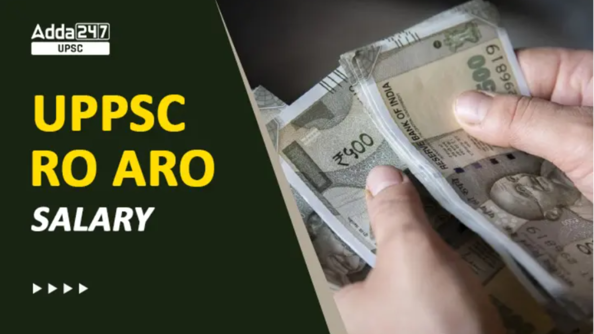 UPPSC RO ARO Officer Salary 2024 Job Profile In Hand Salary UPPSC RO ARO Officer Salary 2024 Job Profile In Hand Salary