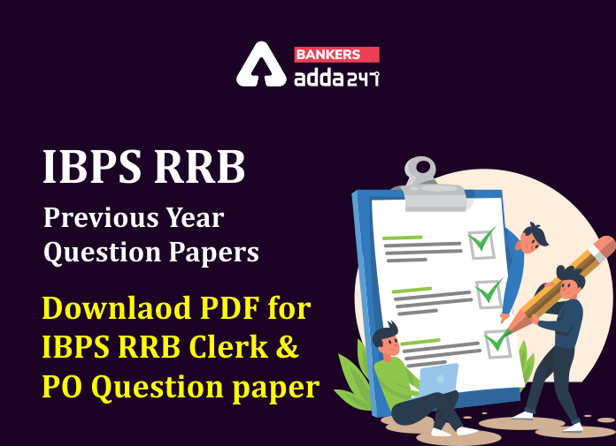 IBPS RRB PO/Clerk Previous Year Question Paper: Download PDFs | IBPS ...